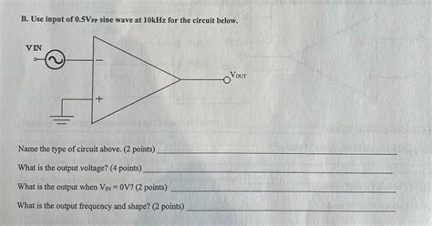 B Use Input Of 05 Vpp Sine Wave At 10khz For The