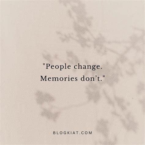 50 Unforgettable Memories Quotes And Captions Blogkiat
