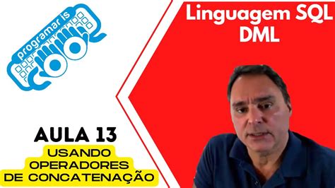 Operadores De Concatenação Youtube