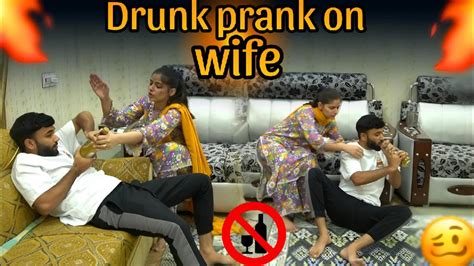 Drunk Prank On My Wife Anas Rajput Youtube