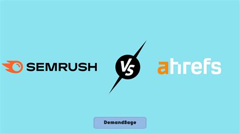 Semrush Vs Ahrefs Battle Of Two SEO Giants In 2023