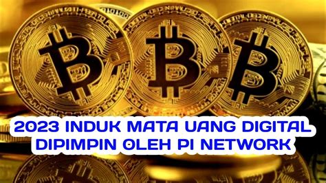 Pi Network Akan Menjadi Induk Uang Digital Masa Depan Pinetwork