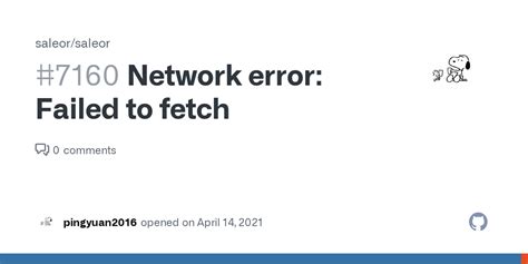 Network Error Failed To Fetch · Issue 7160 · Saleorsaleor · Github