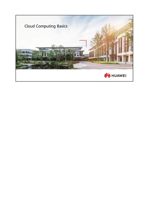 Chapter 1 Cloud Computing Overview Cloud Computing Basics 2 Huawei