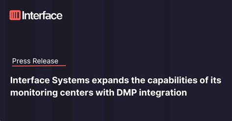 Interface Offers Enhanced Monitoring With Dmp Alarm Integration