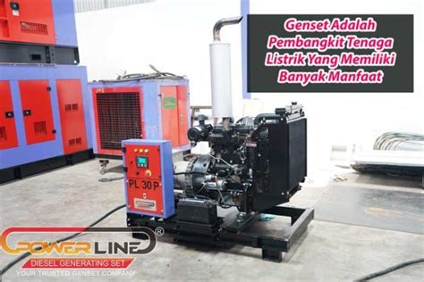 Genset Adalah Pembangkit Tenaga Listrik Yang Memiliki Banyak Manfaat
