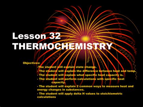 Thermochemistry Lesson Heat Specific Heat And Stoichiometry