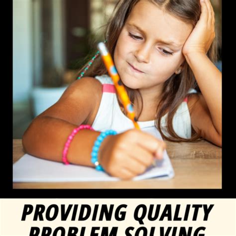 Providing Quality Math Problem Solving Experiences The Teacher Studio