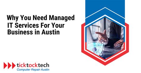 Why You Need Managed IT Services For Your Business In 2024 ...