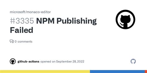 npm publishing failed · issue 3335 · microsoft monaco editor · github