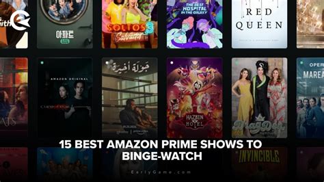 Earlygame 15 Best Shows To Binge On Amazon Prime