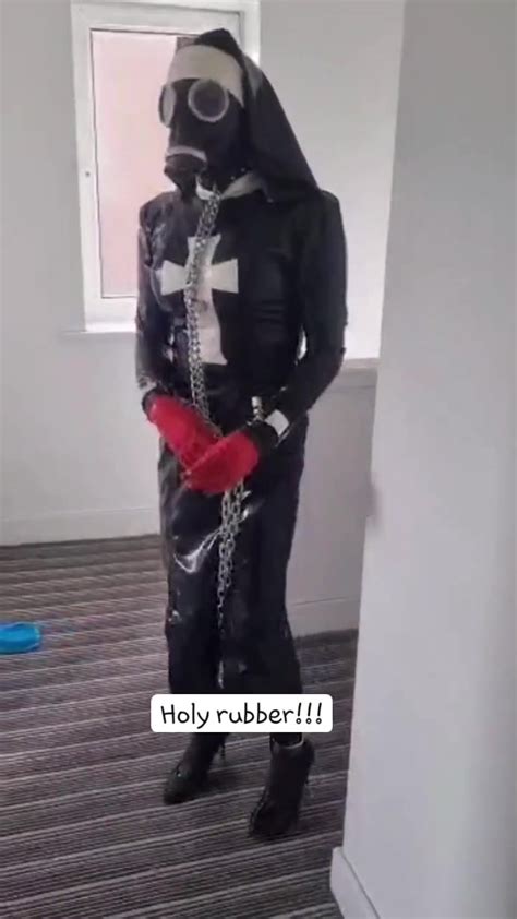 Just Having Fun In Chains And My Rubber Nuns Dress And A Gas Mask