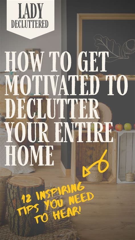 Ways To Get Motivated To Declutter Artofit