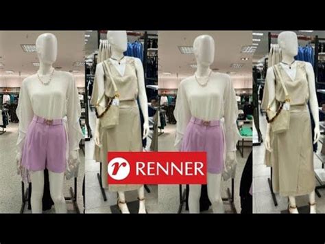 Tour Na Renner Lindas Novidades Tend Ncias Youtube