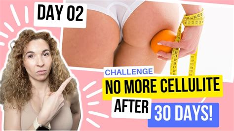 DAY 2 Get Rid Of Cellulite Challenge YouTube