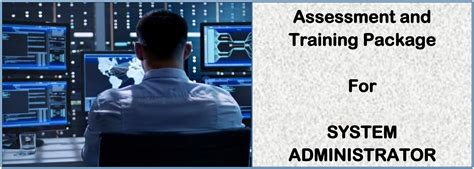 Dit Assessment And Training Package For A System Administrator