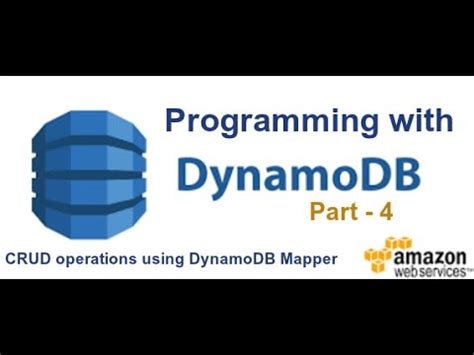 Programming With DynamoDB Java CRUD Operations Using DynamoDB