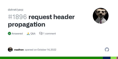 Request Header Propagation · Dotnet Yarp · Discussion 1896 · Github