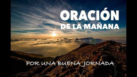 ᐅ Oración de la mañana por una buena jornada padrenuestro net