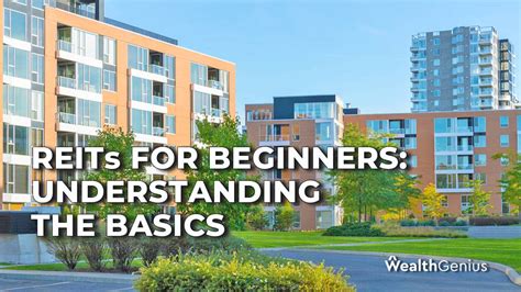 Reits For Beginners Understanding The Basics