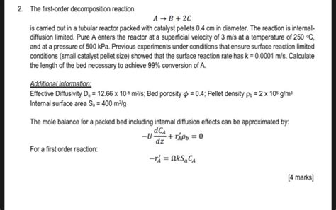 Solved 2 The First Order Decomposition Reaction A B 2c Is