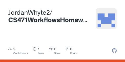 GitHub JordanWhyte CS WorkflowsHomeworkAssignment