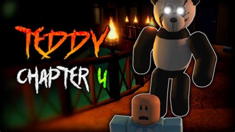 Teddy Chapter 4 Full Gameplay Roblox Youtube