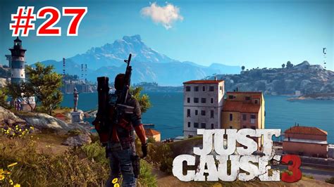 Just Cause 3 Walkthrough Gameplay Part 27 Youtube