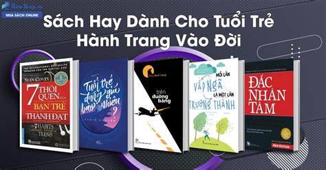 Top 1920 9 Cuốn Sách Hay Nhất Dành Cho Tuổi Trẻ Hành Trang Vào Đời