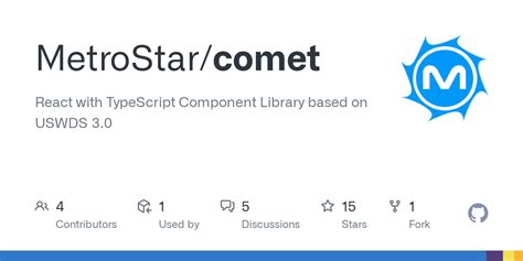 GitHub MetroStar Comet React With TypeScript Component Library Based