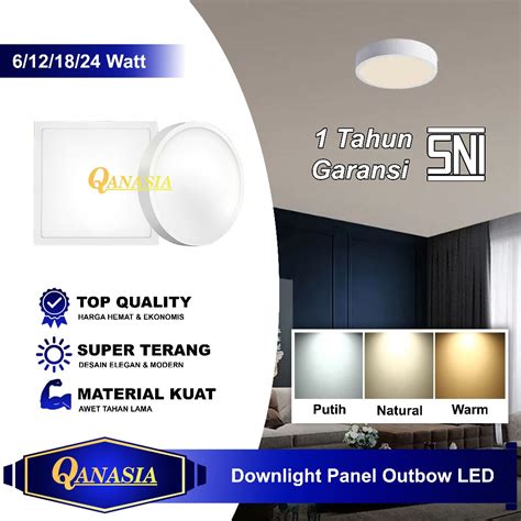 Jual Lampu LED Downlight Tempel Plafon Panel Outbow 6 Watt 12 Watt 18 Watt 24 Watt Garansi