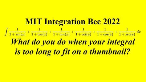 MIT Integration Bee 2022 17 YouTube