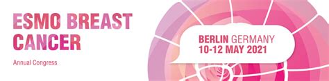 2021年欧洲肿瘤内科学会esmo乳腺癌年会大会 Esmo Breast Cancer Congress 2021领域国际医学会议网