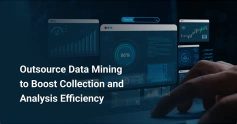 data mining outsourcing optimize data collection and analysis