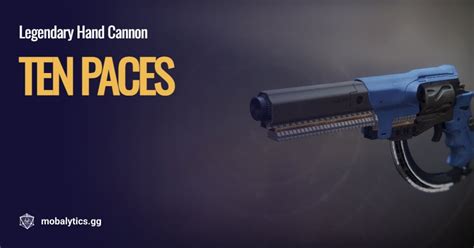 Ten Paces God Roll For Pve And Pvp Stats And Possible Rolls Mobalytics