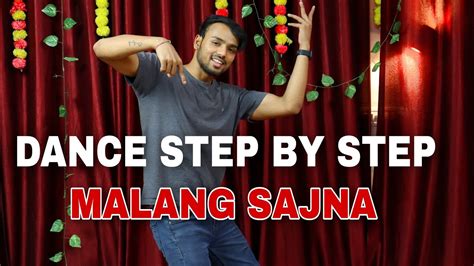 Malang Sajna Tu Jo Naina Ch Pilaya Step By Step Dance Tutorial