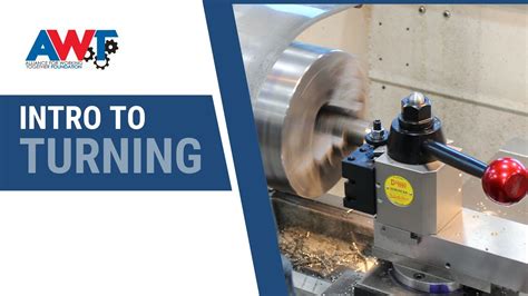 Intro To Turning Class Alliance For Working Together Awt