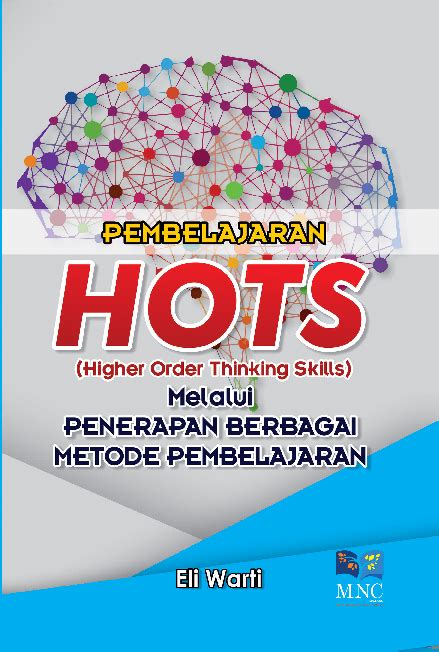 Pembelajaran Hotshigher Order Thinking Skills Melalui Penerapan