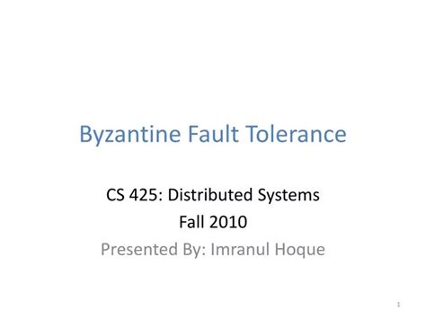 Ppt Byzantine Fault Tolerance Powerpoint Presentation Free Download Id1920148