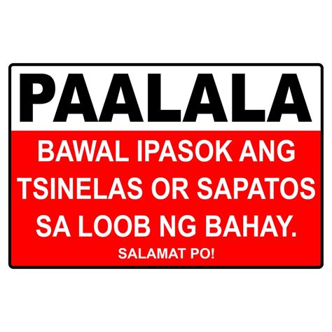 PAALALA BAWAL IPASOK ANG TSINELAS AT SAPATOS SIGN PVC TYPE or PLASTIC ...