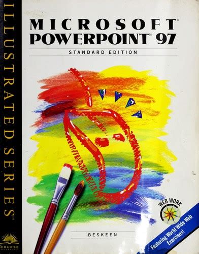 Microsoft Powerpoint 97 Illustrated Standard Edition By David W