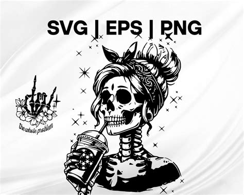 Female Skeleton Svg Funny Skeleton T Shirt Png Sarcastic Funny Svg
