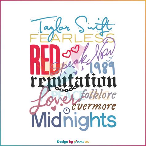 Taylor Swift Albums Taylor Eras Tour Svg Digital Cricut File Peacesvg