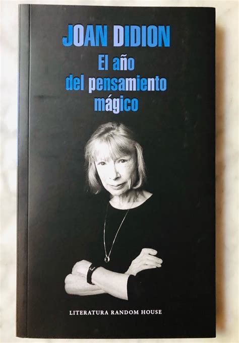 El Año Del Pensamiento Mágico Joan Didion Rincón Beauchef