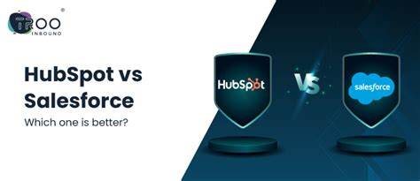 HubSpot Vs Salesforce Which One Is Better To Choose
