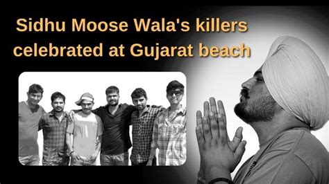 Sidhu Moose Walas Killers Celebrated At Gujarat Beach After Murder