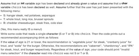 Solved Assume That An Int Variable Age Has Been Declared And