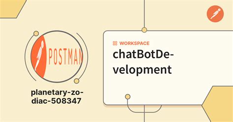 Chatbotdevelopment Postman Api Network