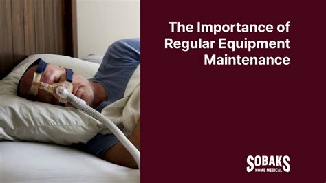 The Importance Of Regular Equipment Maintenance Sobaks Home Medical