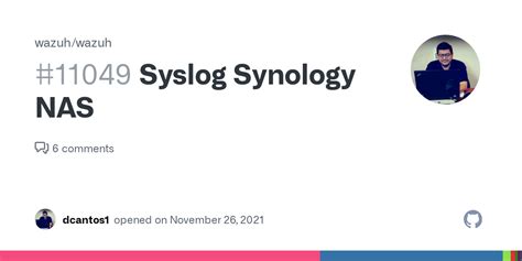 Syslog Synology NAS Issue 11049 Wazuh Wazuh GitHub
